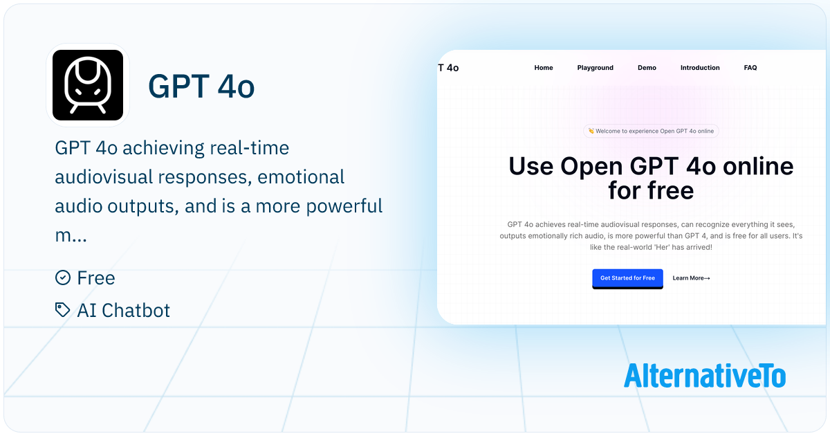 GPT 4o: Achieving real-time audiovisual responses | AlternativeTo