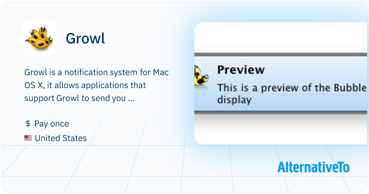 Growl: Notification system for Mac OS X, it allows applications that ...