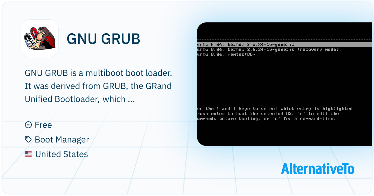 GNU GRUB: Multiboot boot loader | AlternativeTo