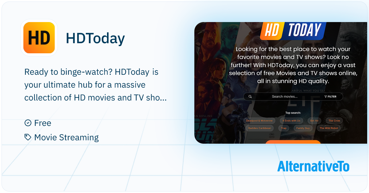 HDToday: Looking for the best place to watch your favorite movies and TV shows? | AlternativeTo
