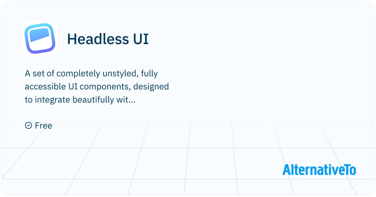 Headless UI: Completely unstyled, fully accessible UI components ...