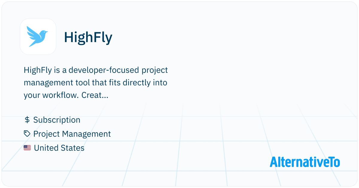 HighFly: Project management that lives where developers work, syncing ...
