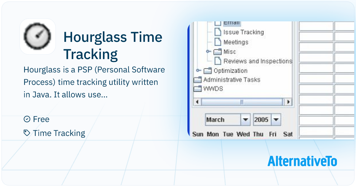 Hourglass Time Tracking: Hourglass is a PSP (Personal Software Process ...
