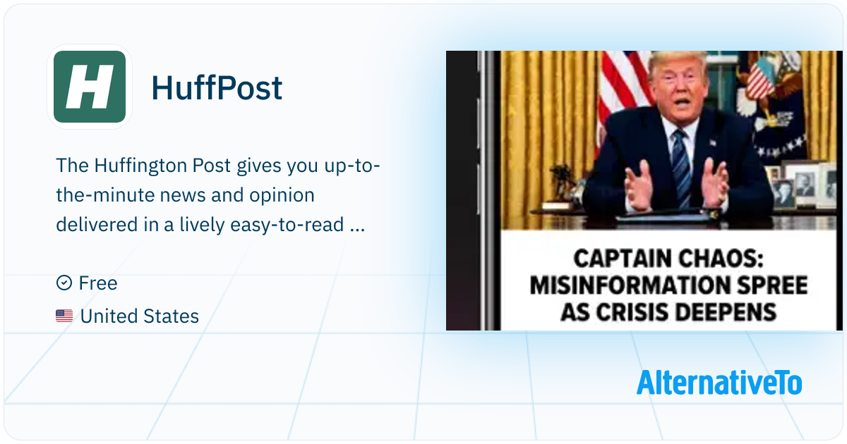 HuffPost: The Huffington Post gives you up-to-the-minute | AlternativeTo