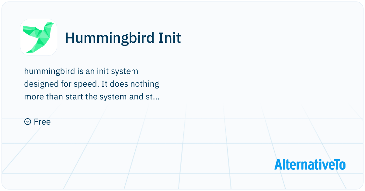 Hummingbird Init: Hummingbird init system for Linux based operating ...