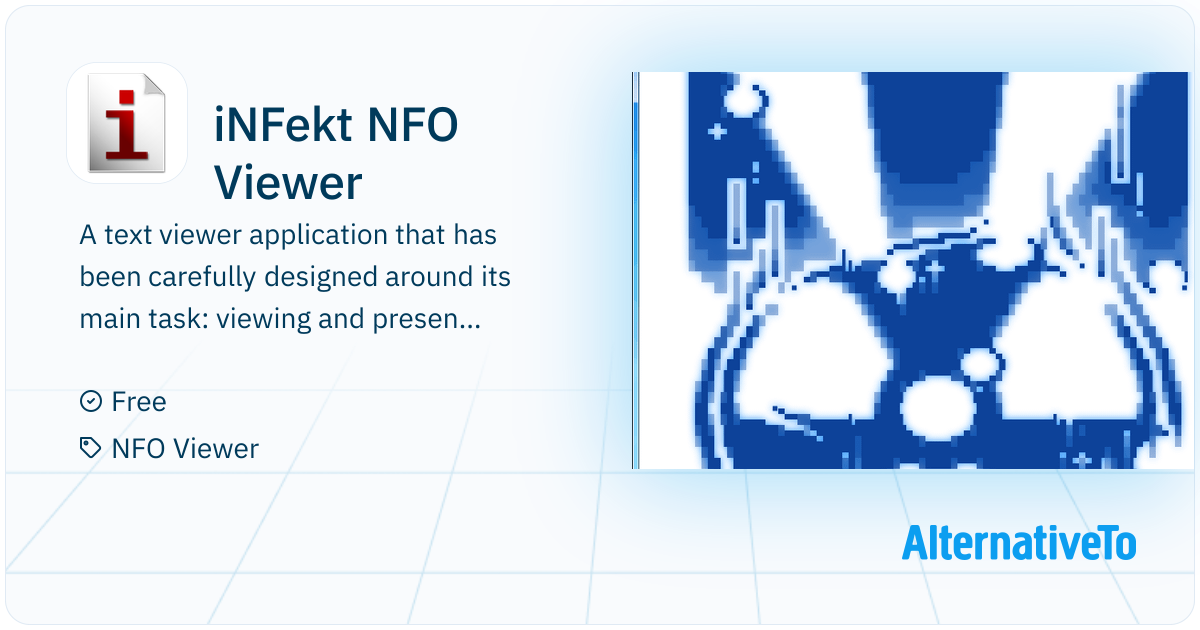 iNFekt NFO Viewer: NFO viewer with multiple display modes | AlternativeTo