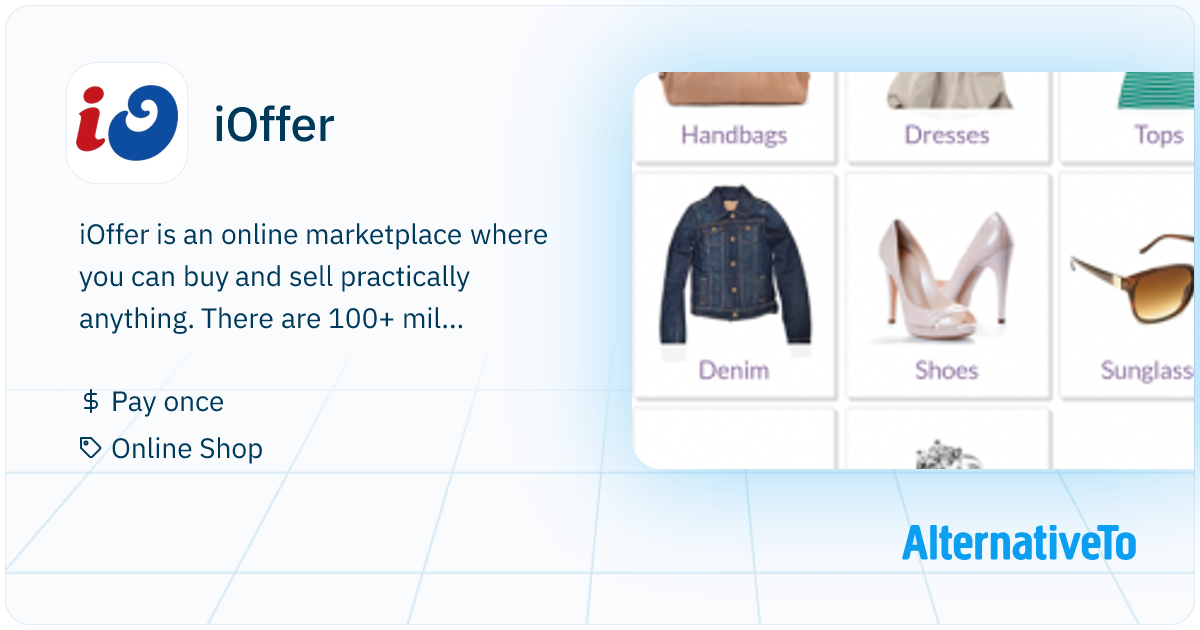iOffer: A currently suspended online marketplace that allowed users to ...