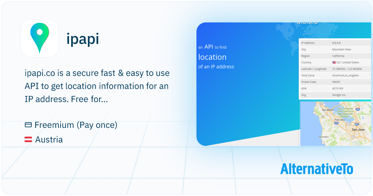 ipapi: API to get IP address location information | AlternativeTo