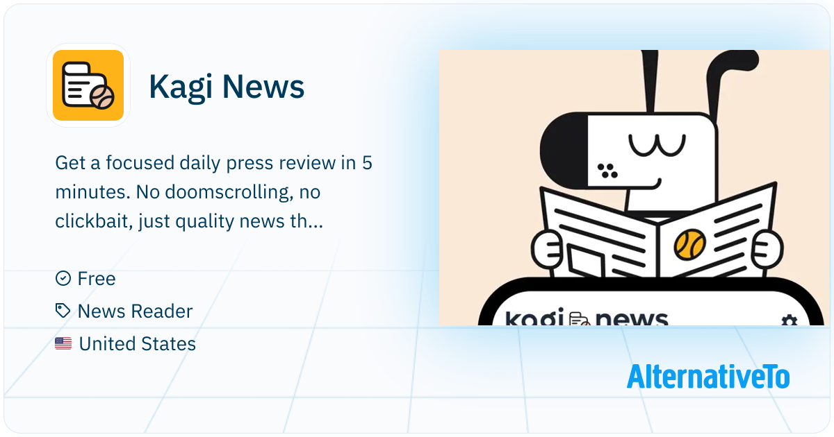 Kagi News: Daily press review with key facts, global sources, no ads ...