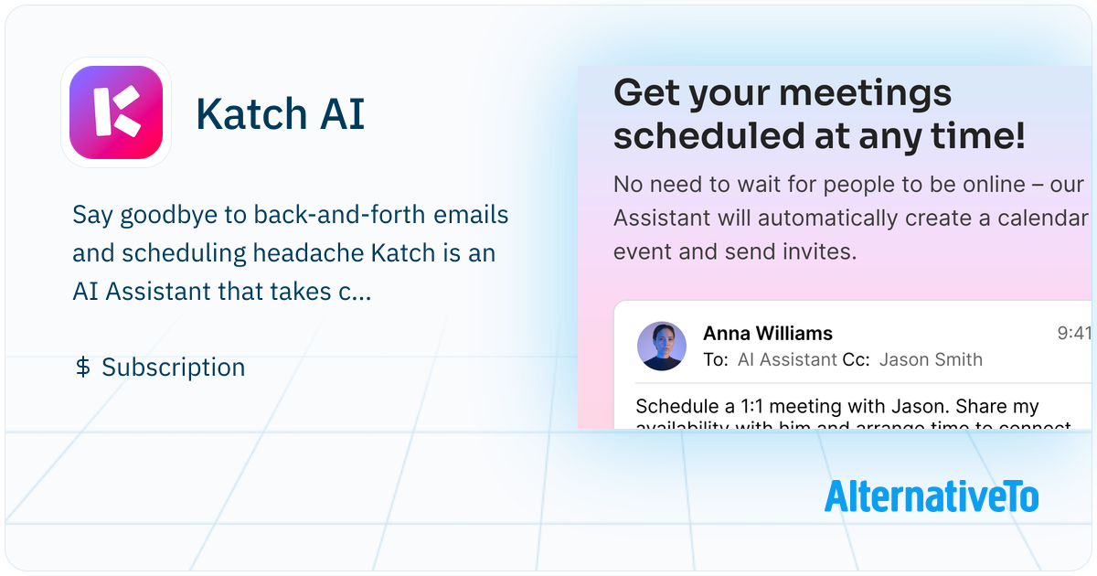 Katch AI: Your AI executive assistant: Personalized, efficient meeting ...