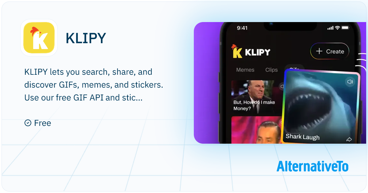 KLIPY: Lets you search, share, and discover GIFs | AlternativeTo