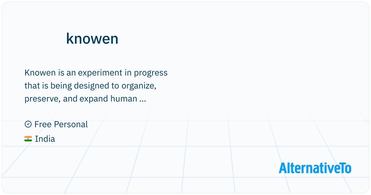 knowen: Knowen is an experiment in progress that is being | AlternativeTo