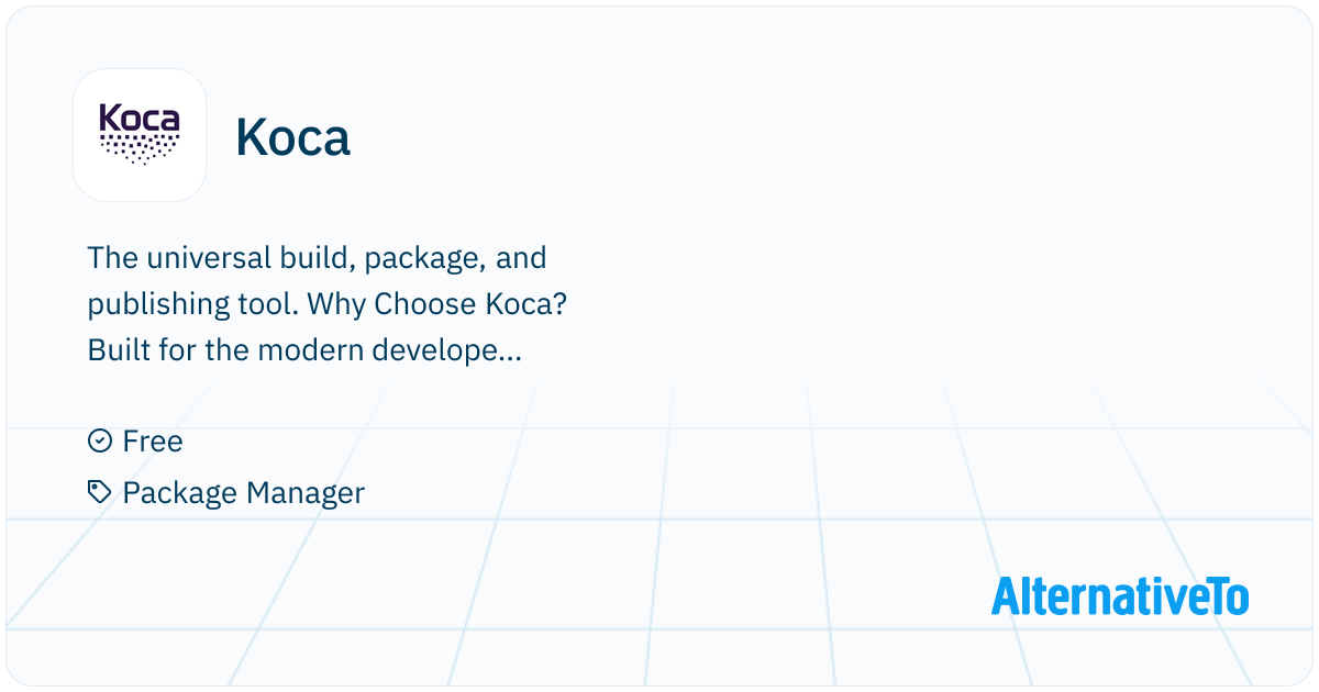 Koca: The universal build, package, and publishing tool | AlternativeTo