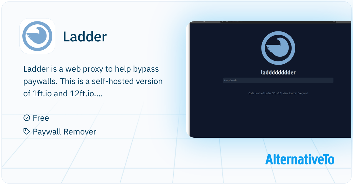 Ladder: Alternative to 12ft.io. Bypass paywalls with a proxy ladder and ...