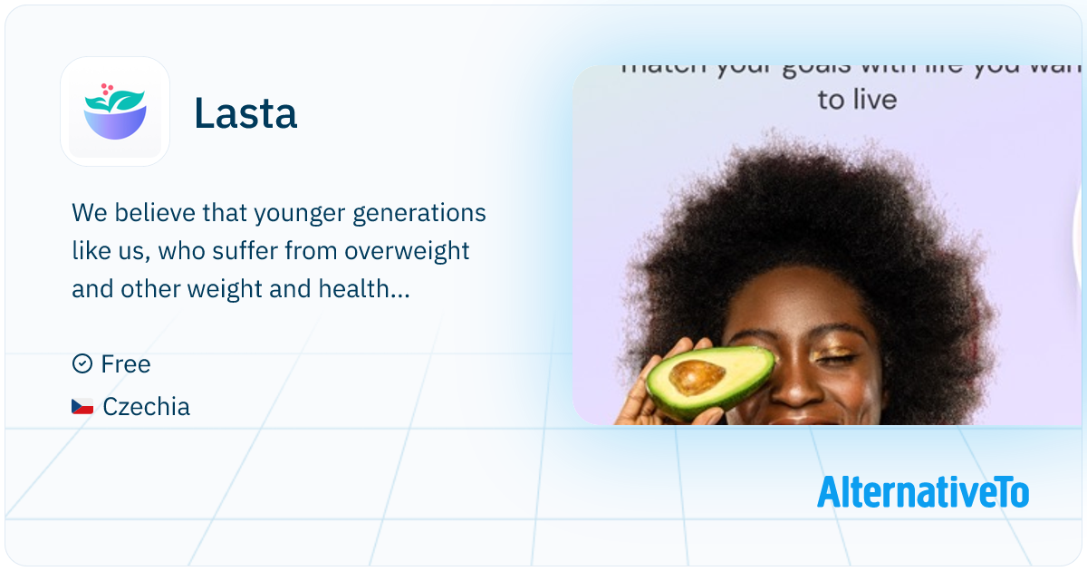 Lasta: Is not about the diet. Instead, we help people change their ...