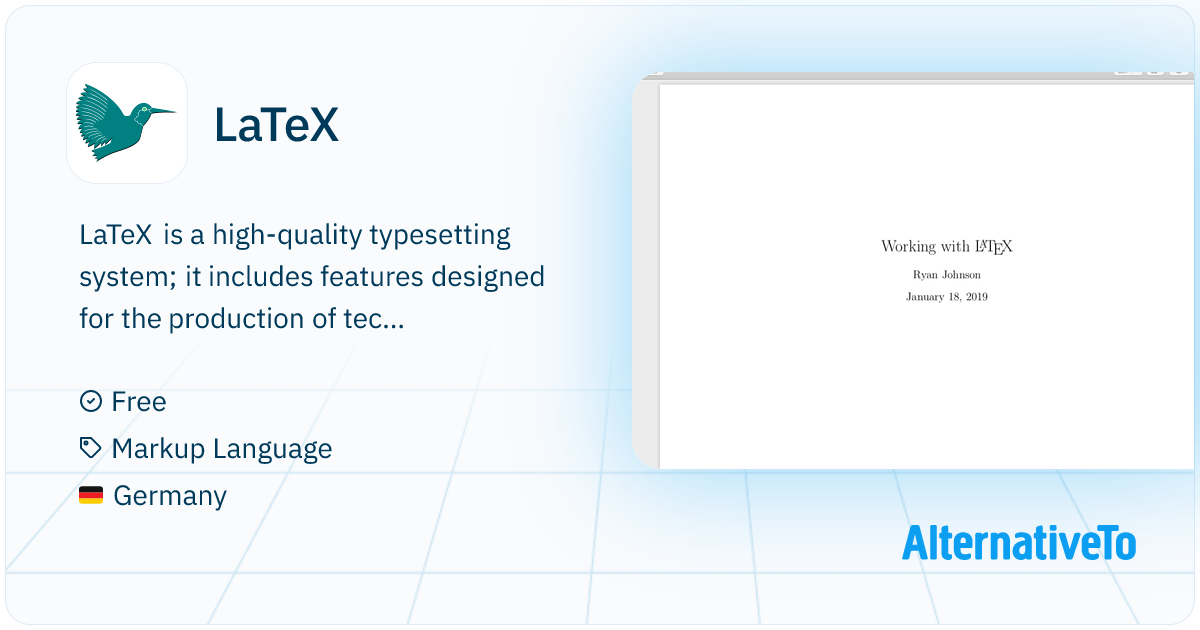 LaTeX: High-quality typesetting system; it includes features designed ...