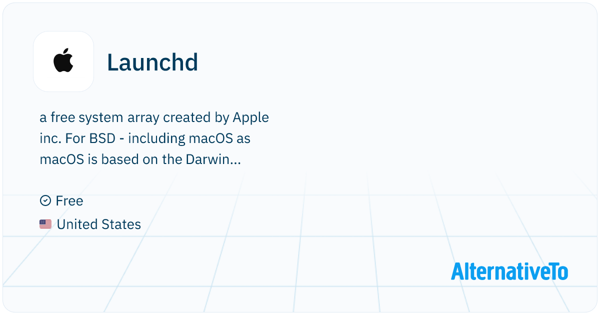 Launchd: A free system array created by Apple inc. | AlternativeTo