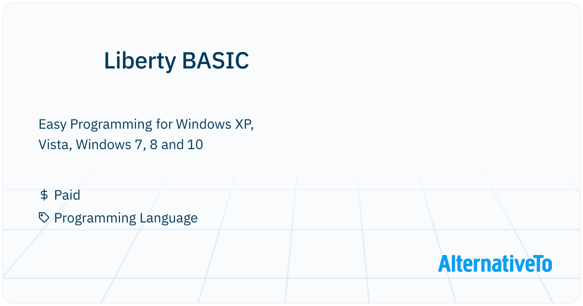 Liberty BASIC: Easy Programming for Windows XP, Vista, Windows 7, 8 and ...