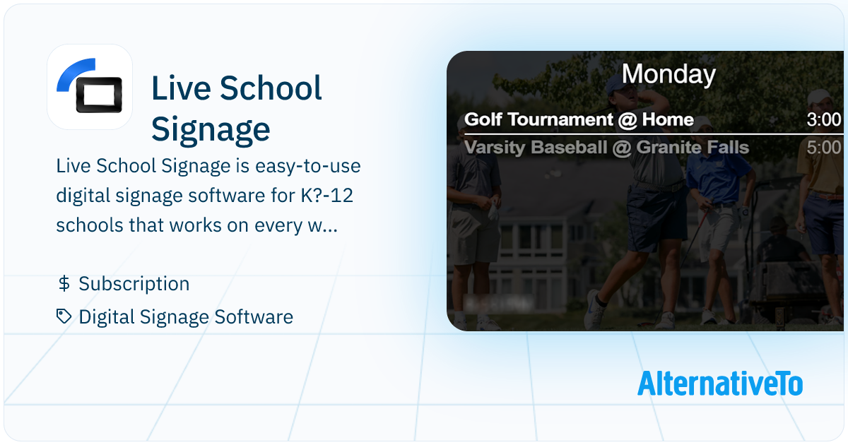 Live School Signage: Is easy-to-use digital signage software for K ...