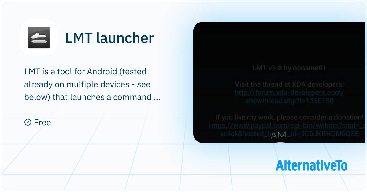 LMT launcher: LMT is a tool for Android (tested already on | AlternativeTo