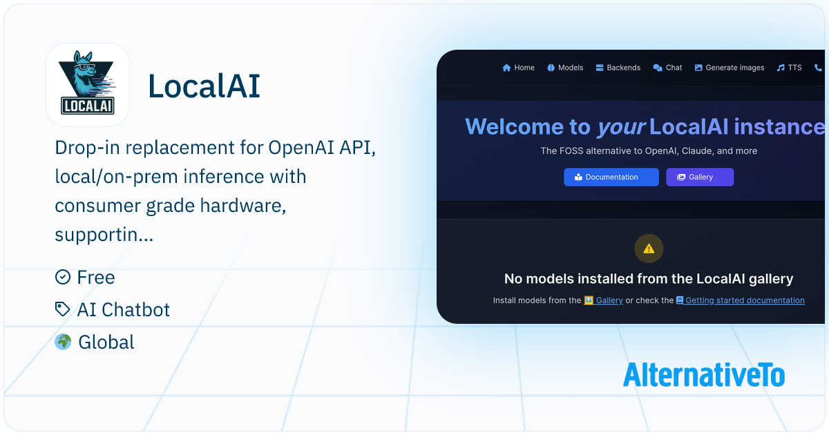 LocalAI : Drop-In OpenAI replacement, On-device, local-first, Generate ...