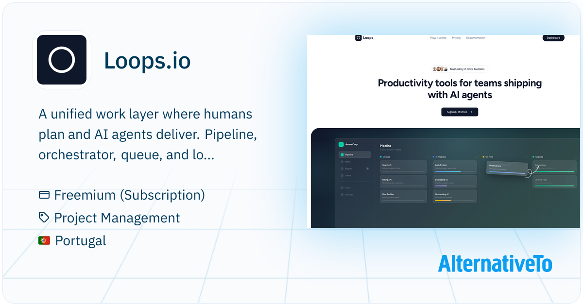 Loops.io: Productivity tools for teams shipping with AI agents ...