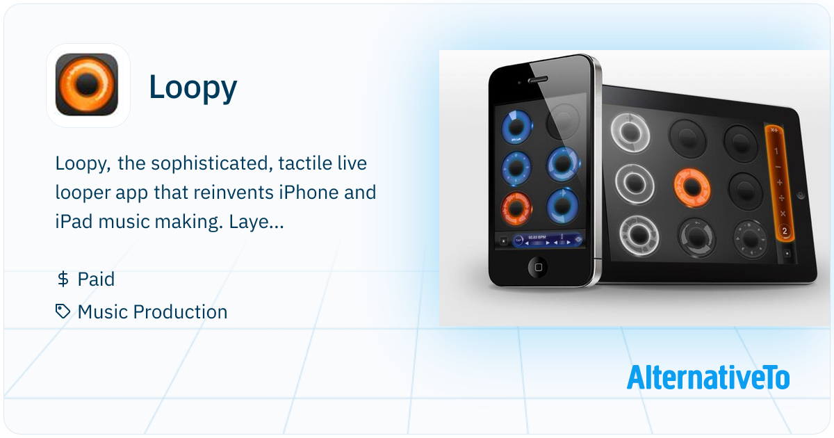 Loopy: The sophisticated, tactile live looper app | AlternativeTo