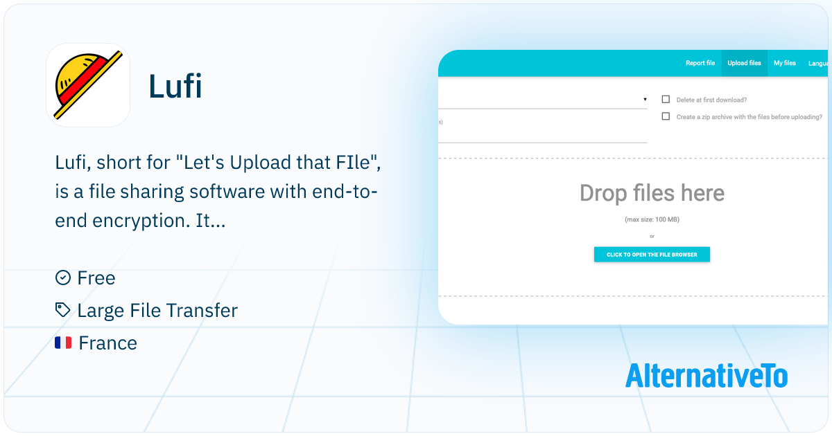 Lufi: Secure File Sharing. End-to-end encryption. No server access ...