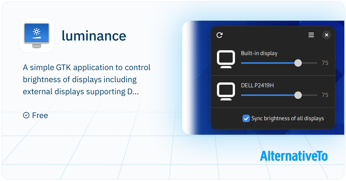luminance: A simple GTK application to control brightness of displays ...
