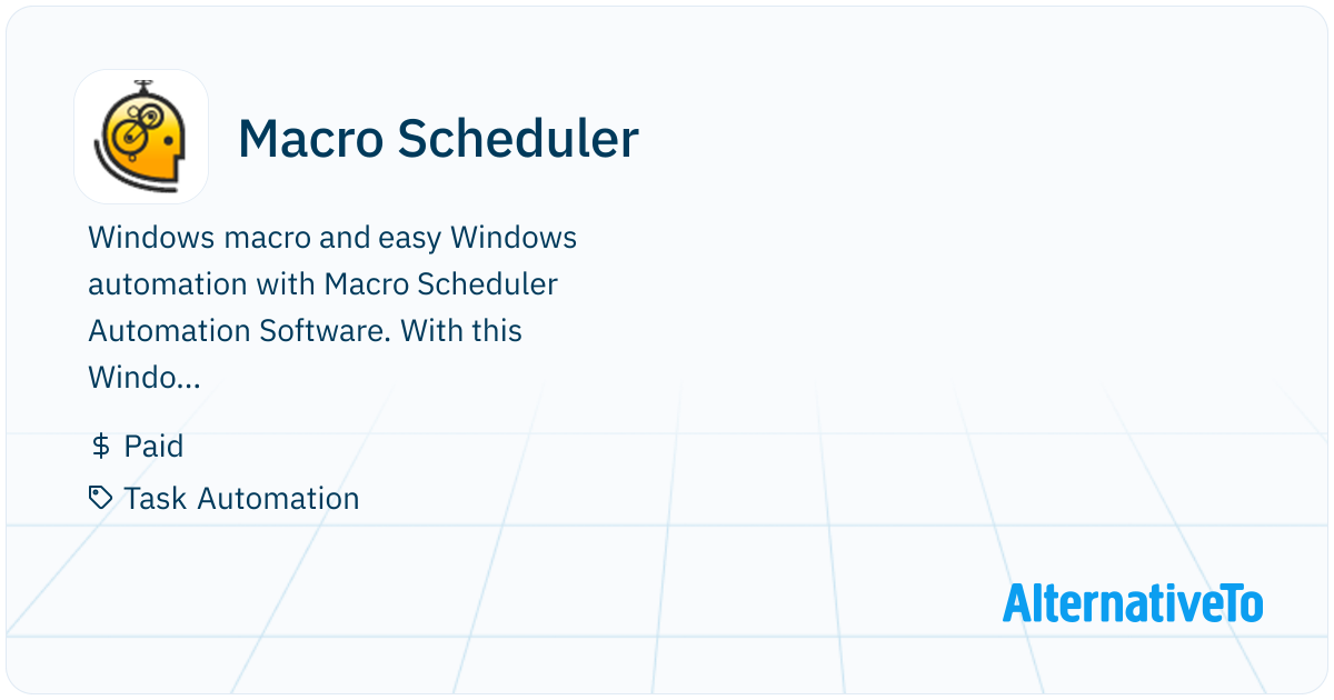 Macro Scheduler: Windows macro and easy Windows automation with ...