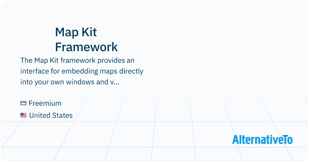 Map Kit Framework: The Map Kit framework provides an interface for ...