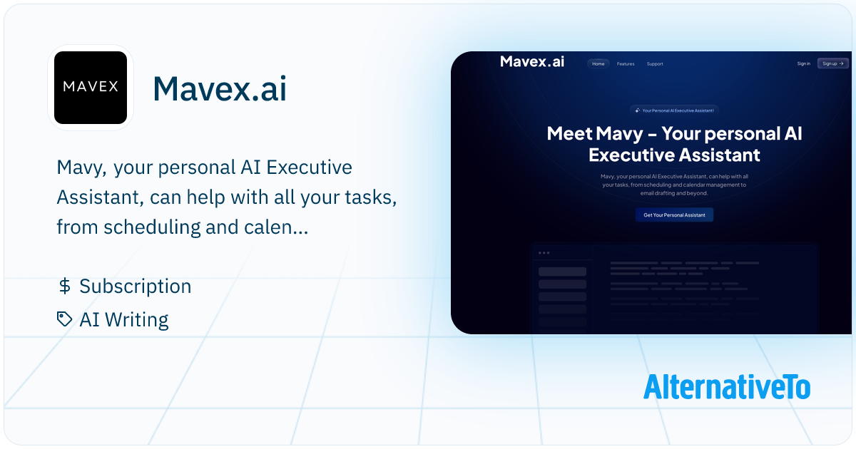 Mavex.ai: Mavy, your personal AI Executive Assistant, can help with all ...