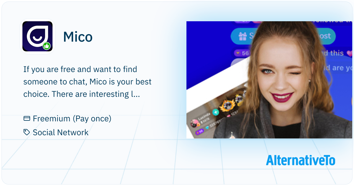 Mico: If you are free and want to find someone to chat, Mico is your ...