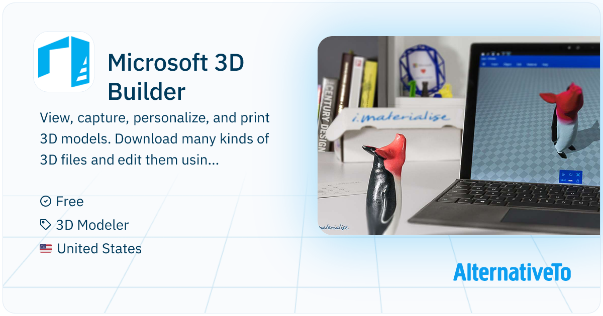Microsoft 3D Builder: View, capture, personalize, and print 3D models ...
