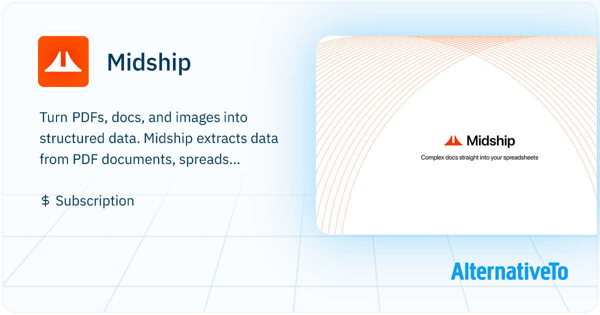 Midship: Turn docs into structured data effortlessly | AlternativeTo
