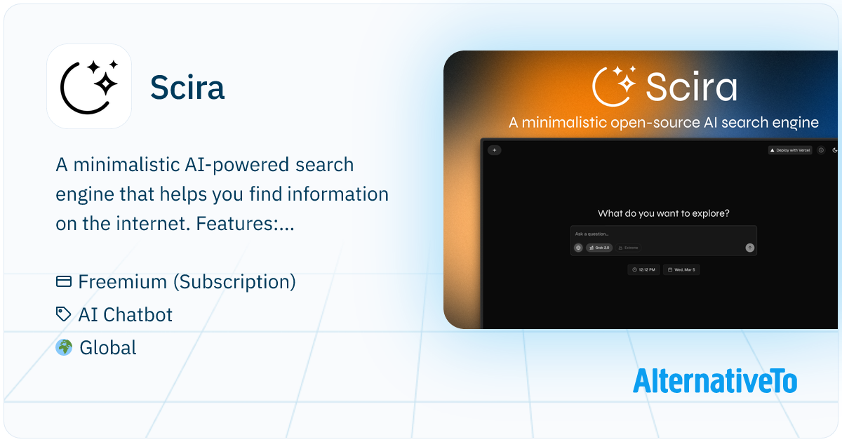 Scira: (Formerly MiniPerplx) is a minimalistic AI-powered search engine ...