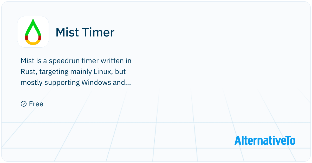 Mist Timer: Mist is a speedrun timer written in Rust, targeting mainly ...