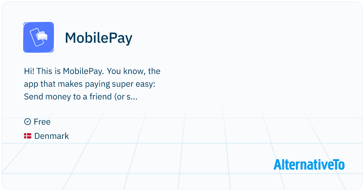 MobilePay: Mobile payment application. The service allows payments by ...