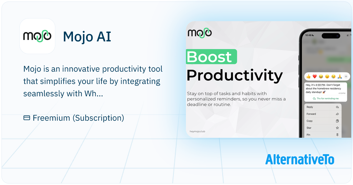 Mojo AI: Mojo is a productivity assistant that lives within WhatsApp ...