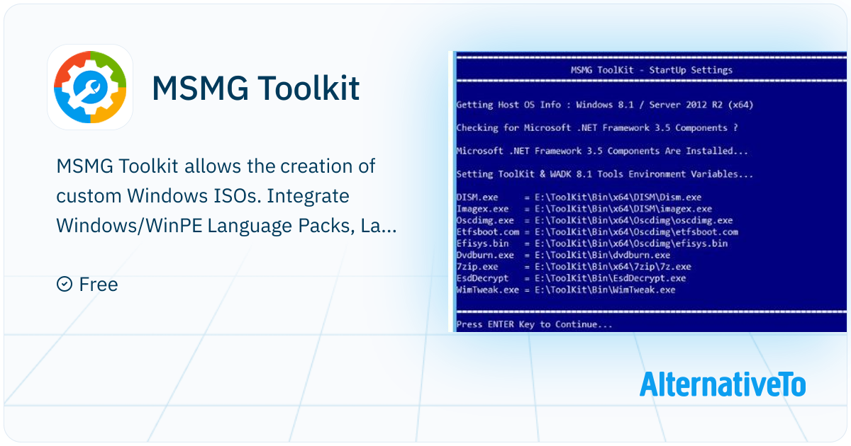 MSMG Toolkit: Toolkit to create custom Windows ISOs | AlternativeTo