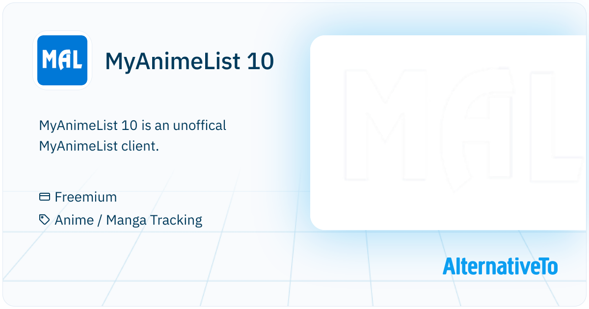 MyAnimeList 10: Unoffical MyAnimeList client | AlternativeTo