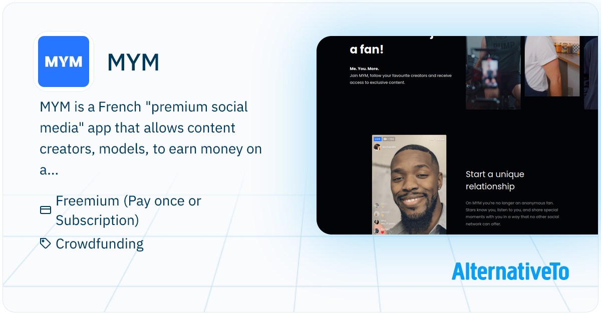 MYM: French "premium social media" app that allows content creators ...