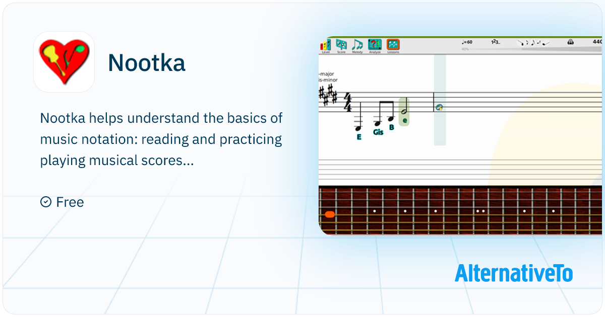 Nootka: Helps understand the basics of music notation | AlternativeTo