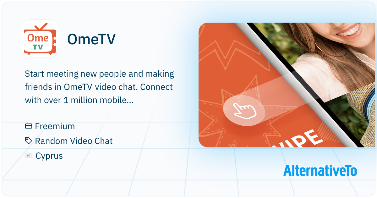 OmeTV: Start meeting new people and making friends in | AlternativeTo