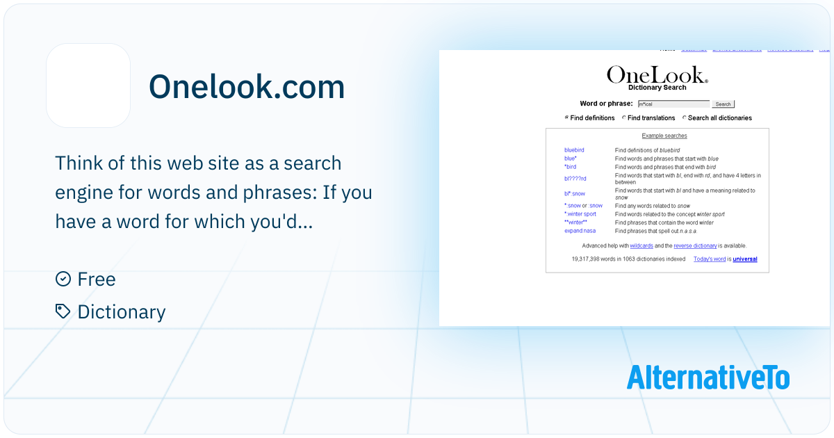 Onelook.com: Think of this web site as a search engine for | AlternativeTo