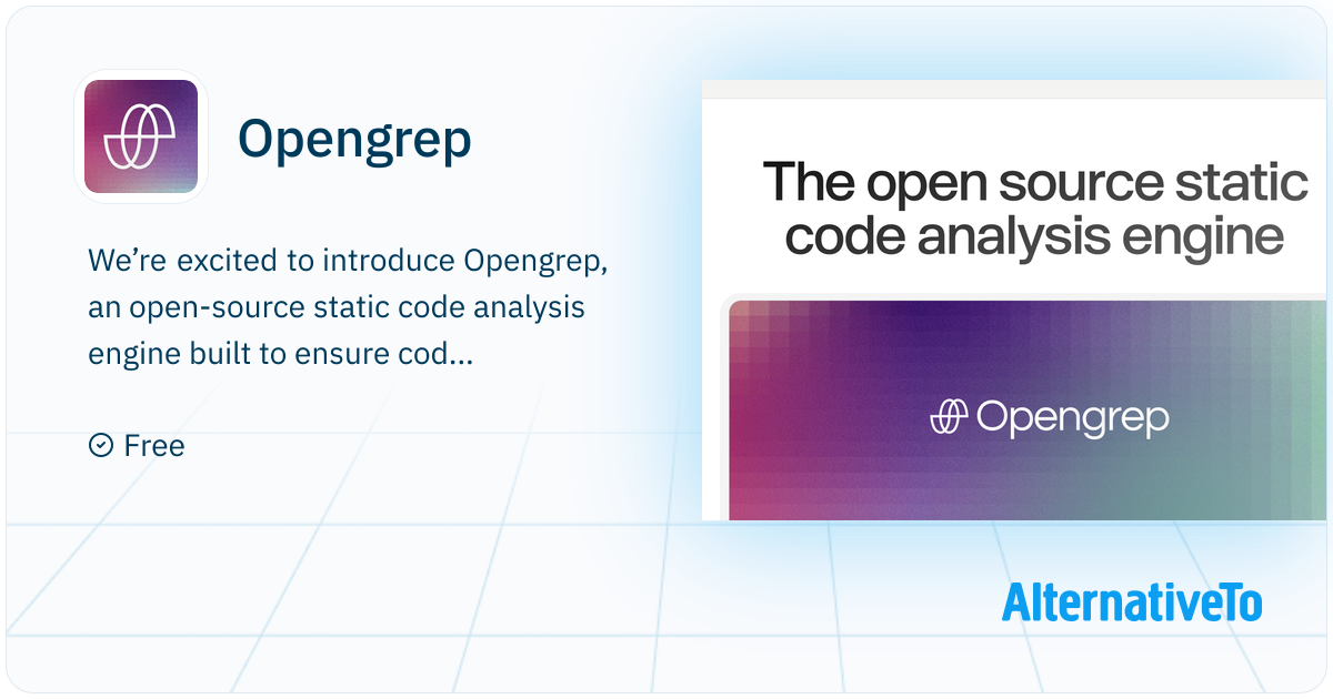 Opengrep: Static code analysis engine to find security issues in code ...