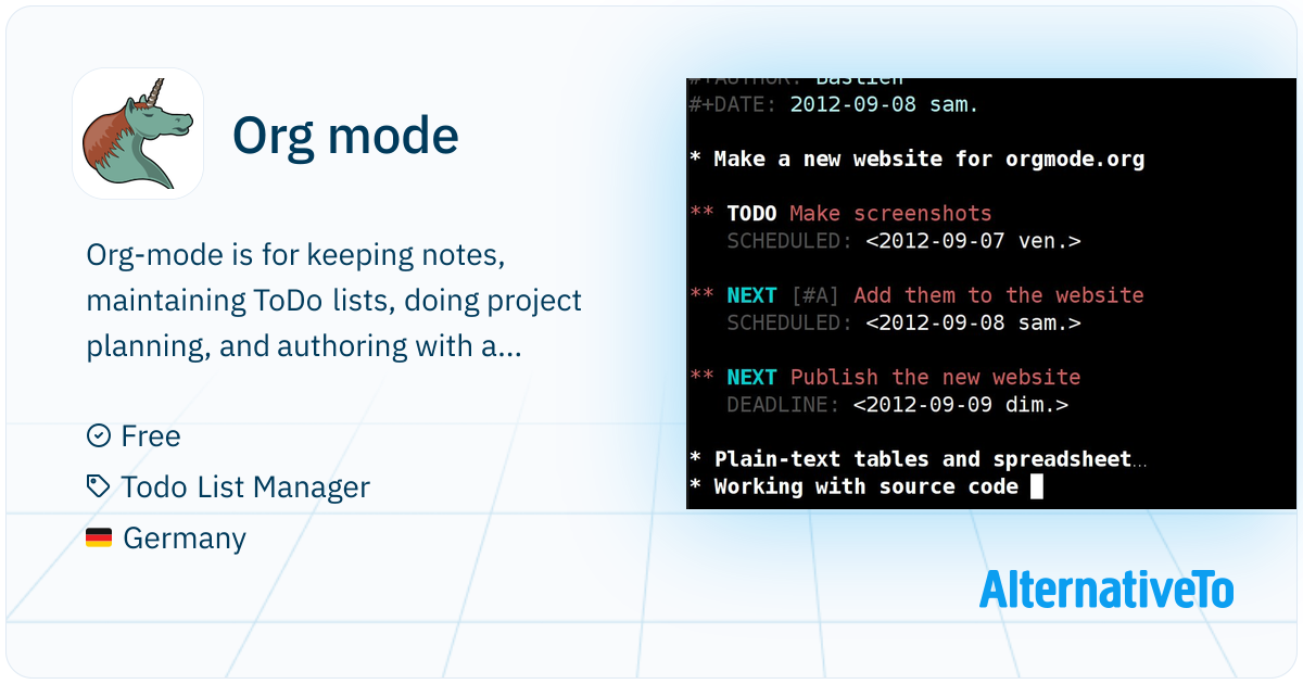 Org mode: Is for keeping notes, maintaining TODO lists, planning ...