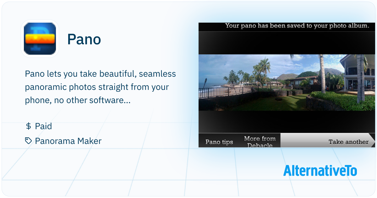 Pano: Lets you take beautiful, seamless panoramic | AlternativeTo