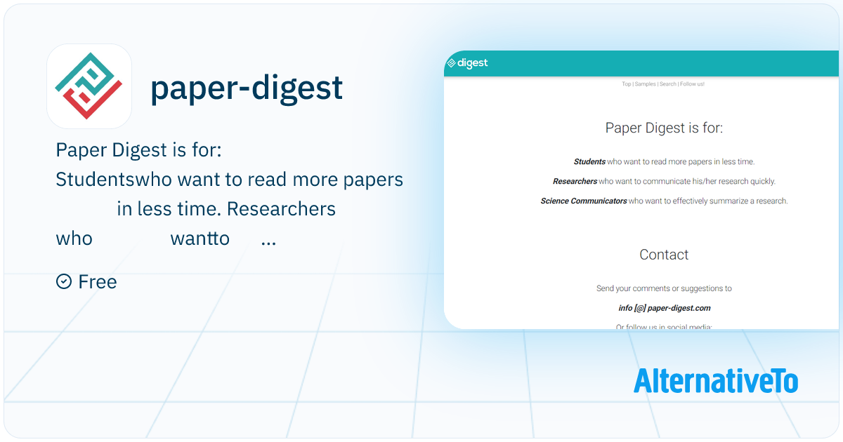 paper-digest: Reduce reading time to 3 minutes!. | AlternativeTo