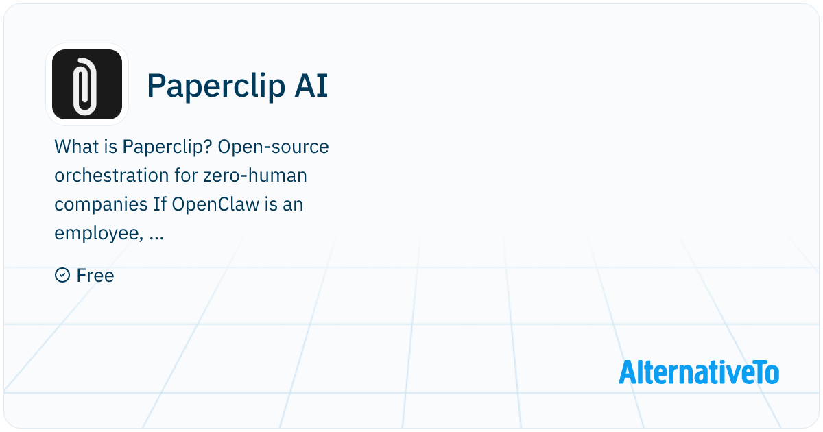 Paperclip AI: Open-source orchestration for zero-human companies ...
